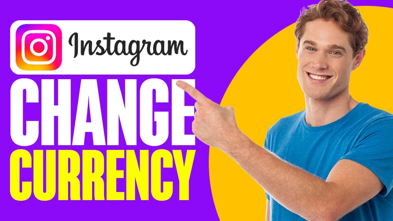 How To Change Instagram Currency (2025) - YouTube