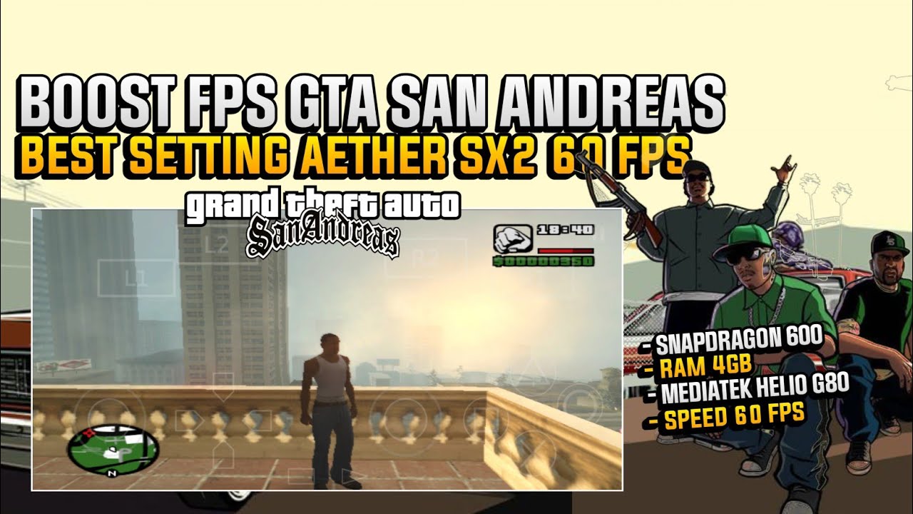 Cara Setting Game GTA San Andreas Aethersx2 | Setting No Lag 60 FPS ...