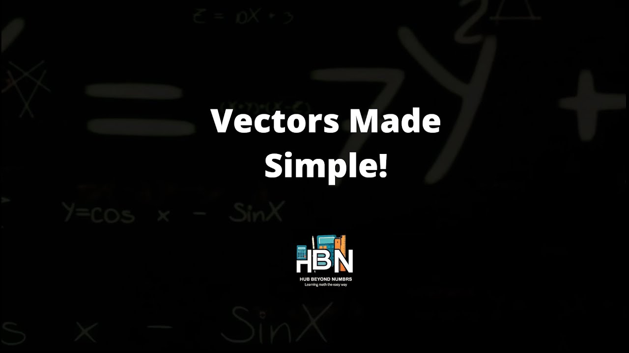 Vectors & Their Representation Explained! | Easy Guide for Beginners ...