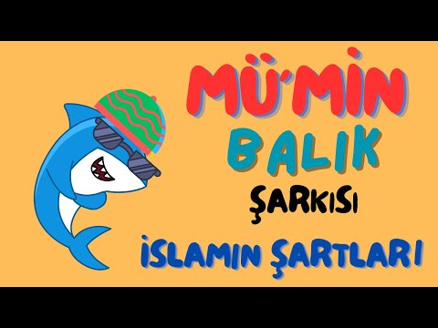 MÜMİN BALIK  - islamın şartları - BABY SHARK islami versiyon -  dindersivideo İSLAMİ ÇOCUK ŞARKILARI