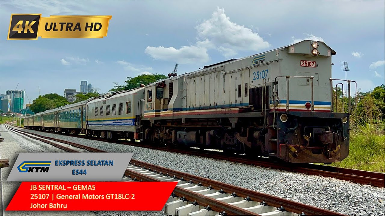 (4K) KTMB | ES44 | JB Sentral - Gemas | 25107 | GM GT18LC-2 | Johor Bahru | 3 December 2022 ...