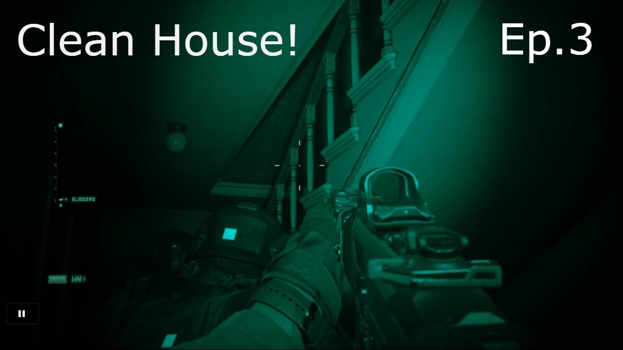 Clean House! Call of Duty Modern Warfare Ep. 3 - YouTube