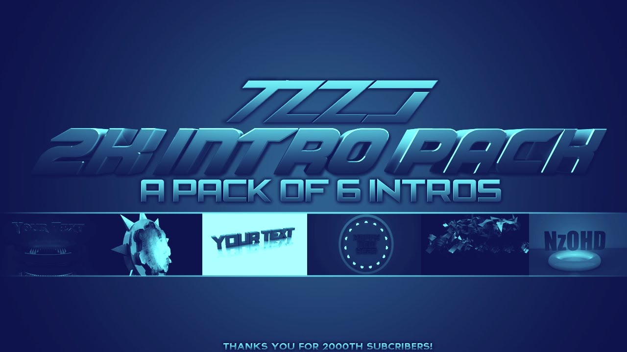 NzO's 2k Intro Pack! - YouTube