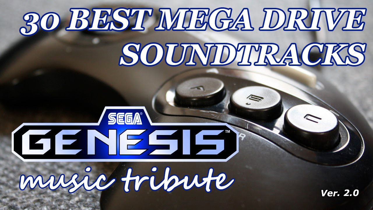 30 Best Mega Drive Soundtracks - Sega Genesis Music Tribute (Ver. 2.0 ...