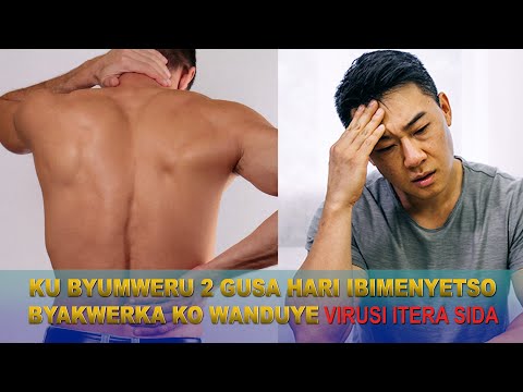 MU BYUMWERU 2 GUSA hari IBIMENYETSO Bishobora kukwereka ko wanduye VIRUSI ITERA SIDA  #HIV #SIDA