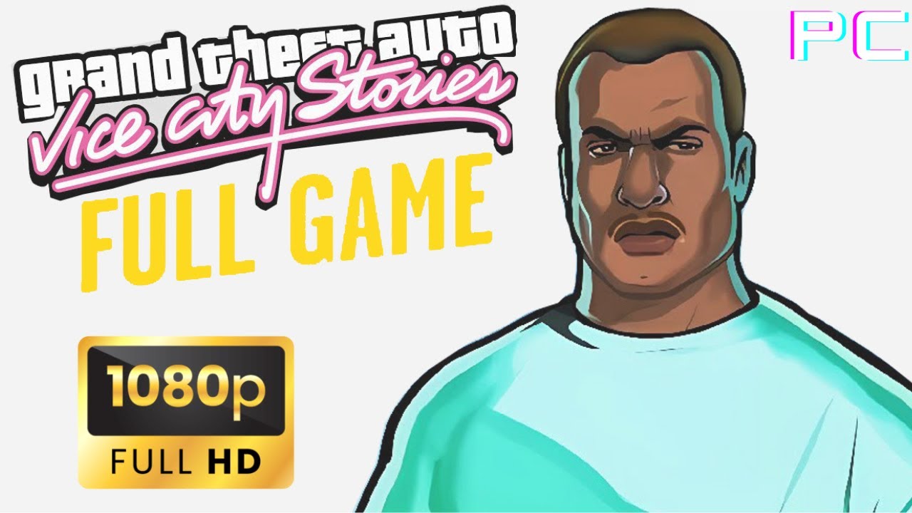 GTA Vice City Stories (PC) - Full Game Walkthrough - YouTube