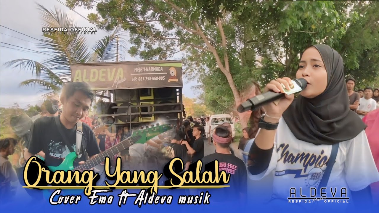 orang yang salah versi dangdut jalanan aldeva musik voc ema - YouTube