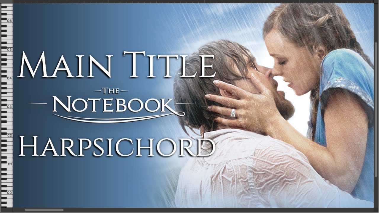 Main Title - The Notebook [Harpsichord/MIDI] - YouTube