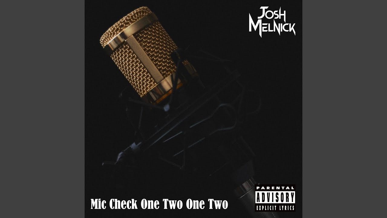 Mic Check One Two One Two - YouTube