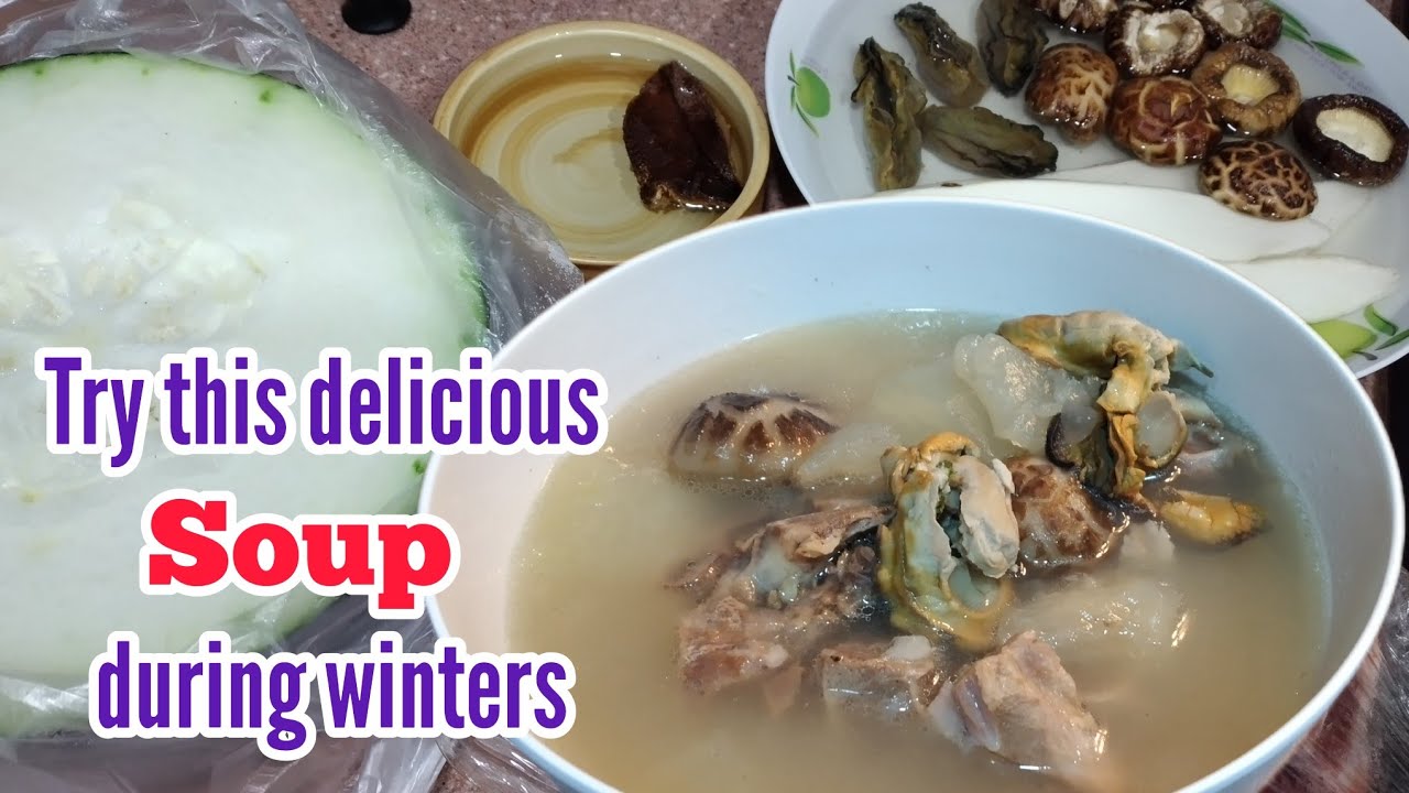 Try to cook this delicious soup during winters | Chinese winter melon ...