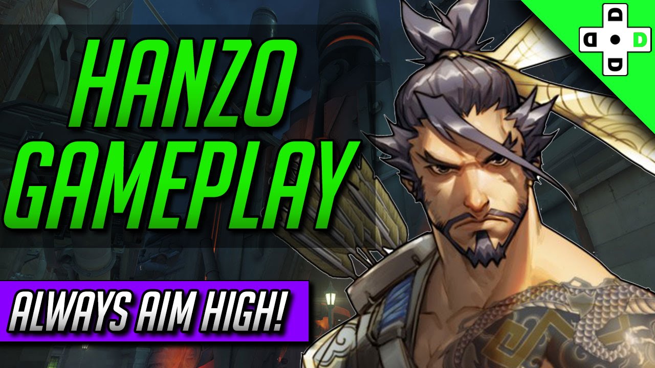 Overwatch Hanzo Gameplay - Don't Forget to Aim High! - YouTube
