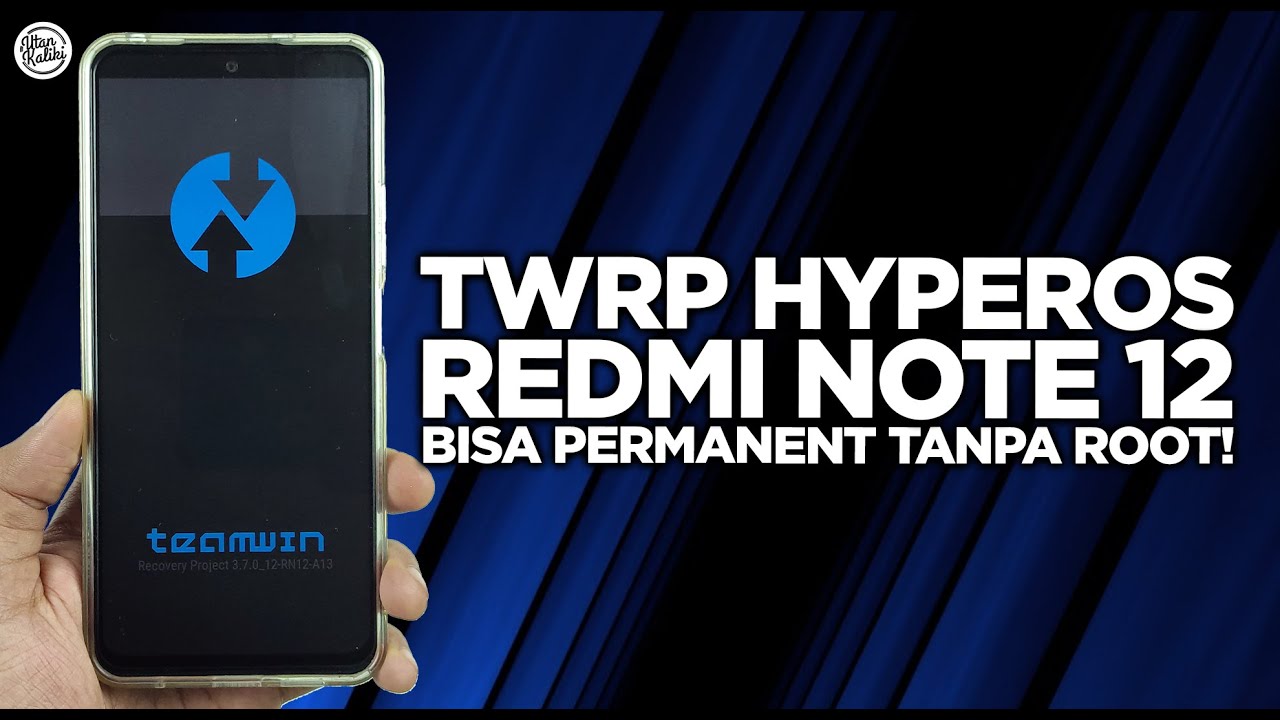 TERBARU! Cara Install Custom Recovery TWRP HyperOS REDMI NOTE 12 - Bisa ...