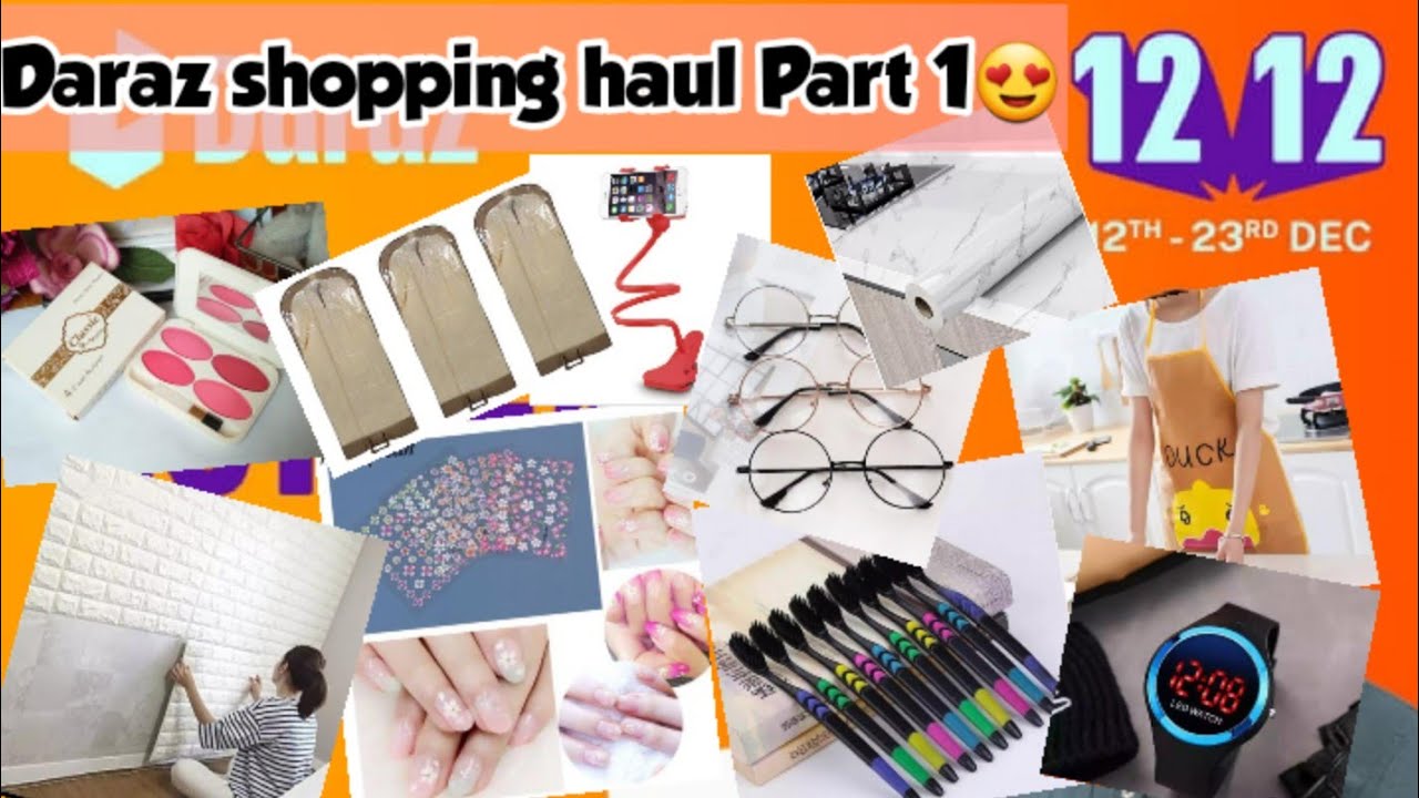 Daraz 12.12 Shopping Haul 🛍️Part 1 | Which things you order from Daraz ...
