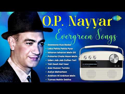 🔴 LIVE – Best of O. P. Nayyar | Deewana Hua Badal | Leke Pehla Pehla Pyar | Golden Era Hits