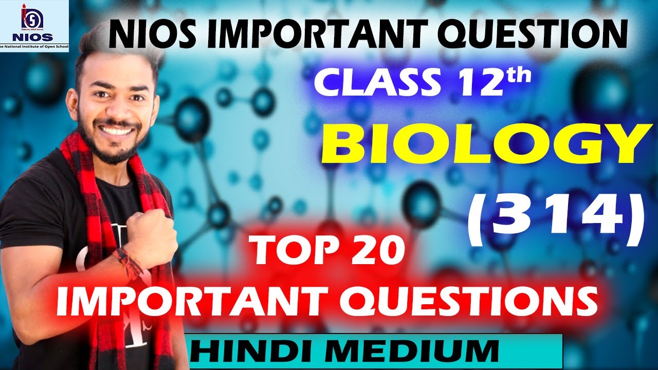 NIOS Class 12th Biology (314) || Hindi Medium || Very Important ...