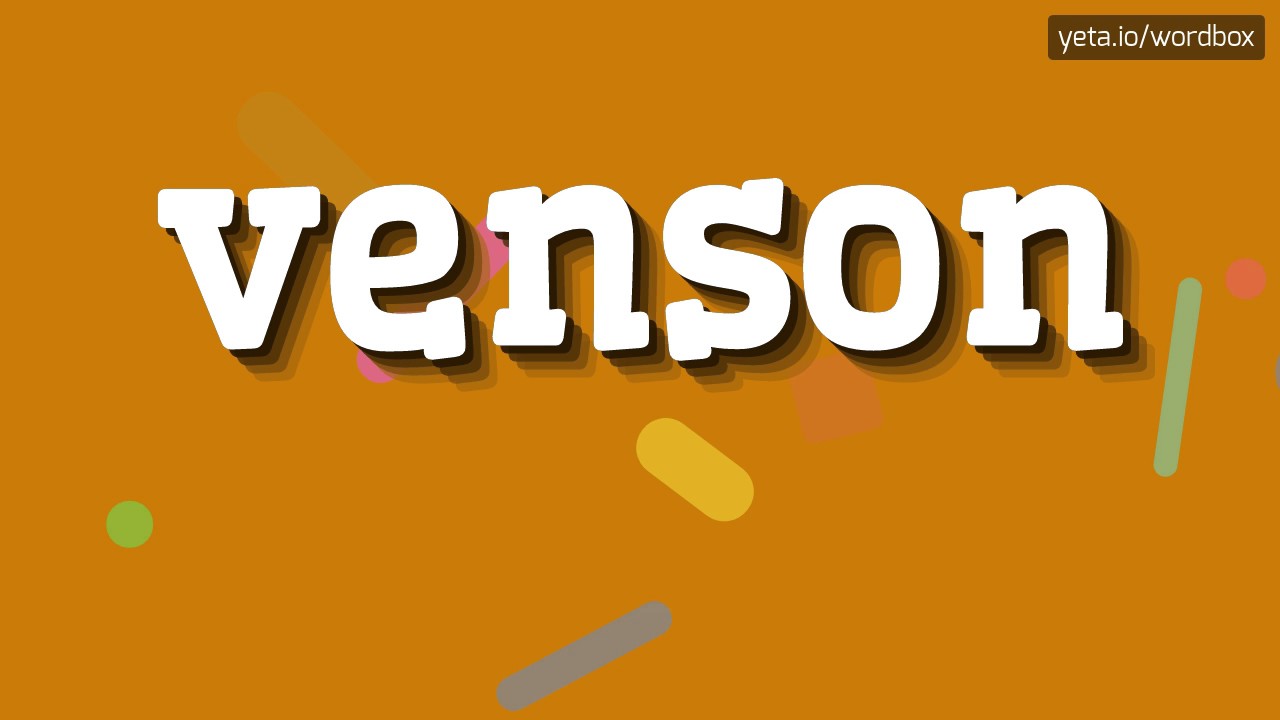 VENSON - HOW TO PRONOUNCE IT!? - YouTube