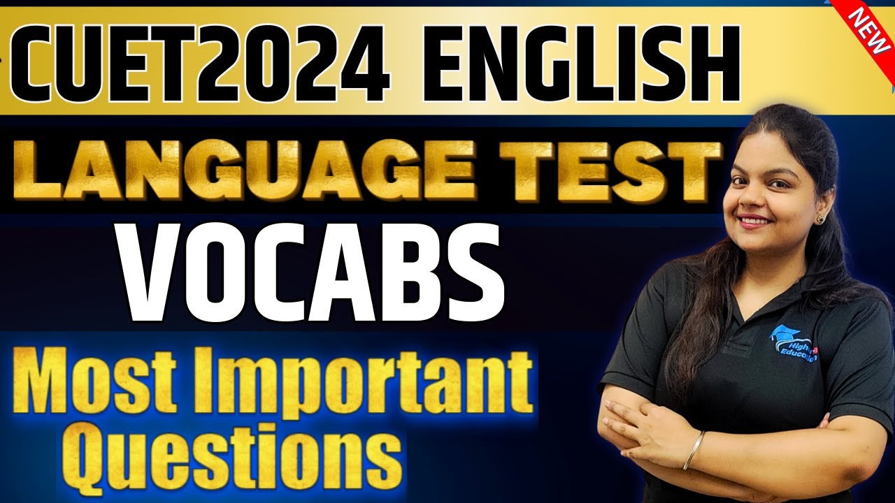 CUET 2024 English Language Test Vocabulary Building🔴Most Important ...