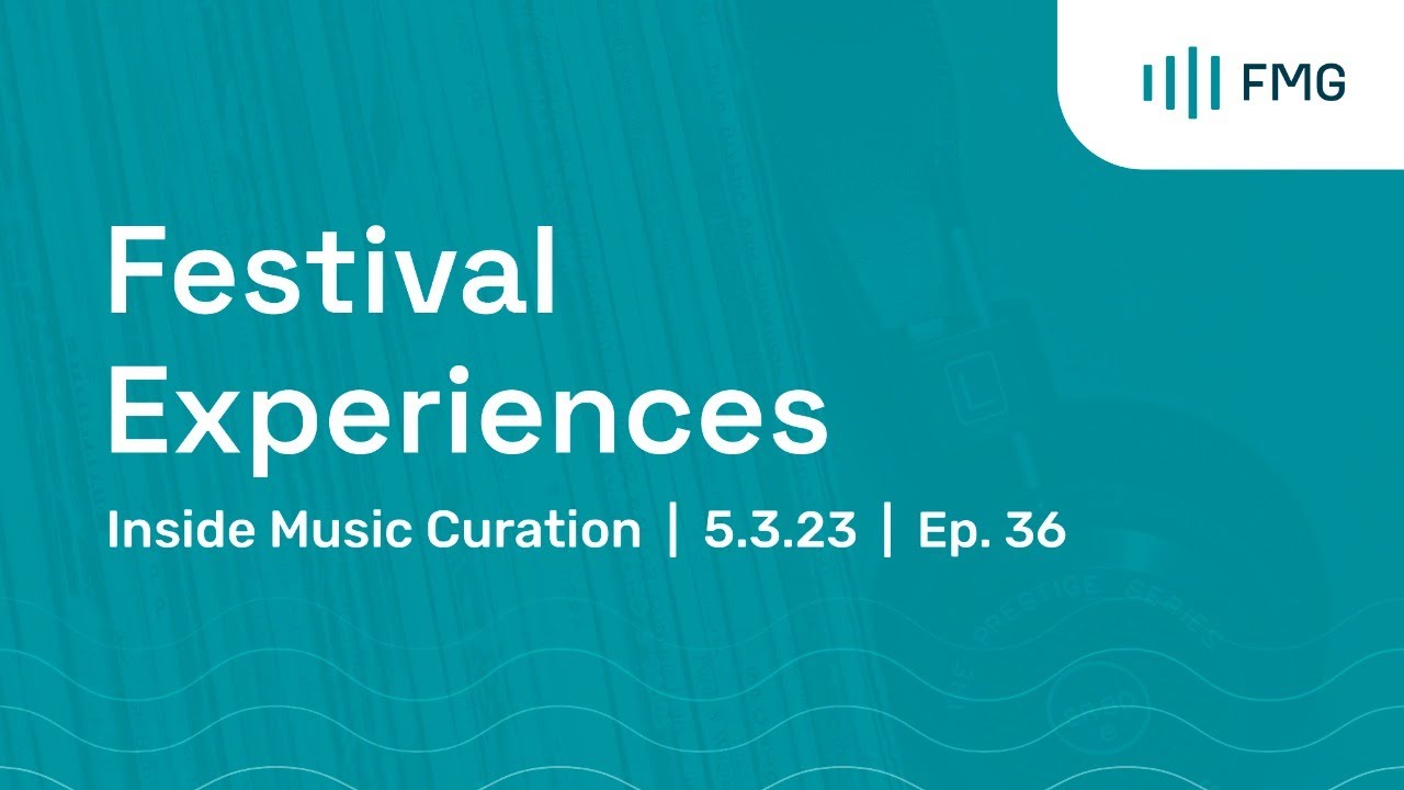 Inside Music Curation: Festival Experiences - YouTube