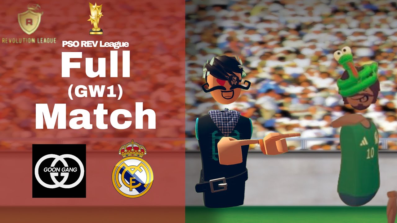 Full Match| PSOREV RecRoom Football Match: Goon Gang Vs Madrid FC - YouTube