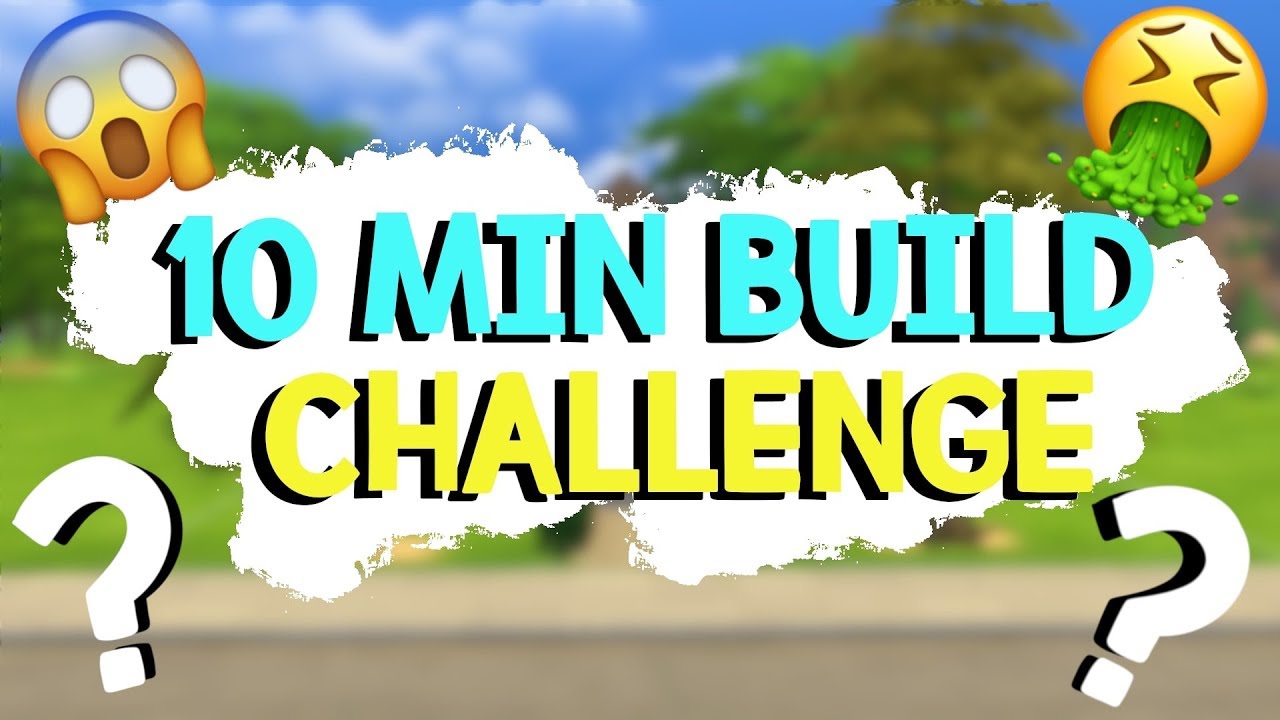 10 MIN BUILD CHALLENGE I The Sims 4 - YouTube