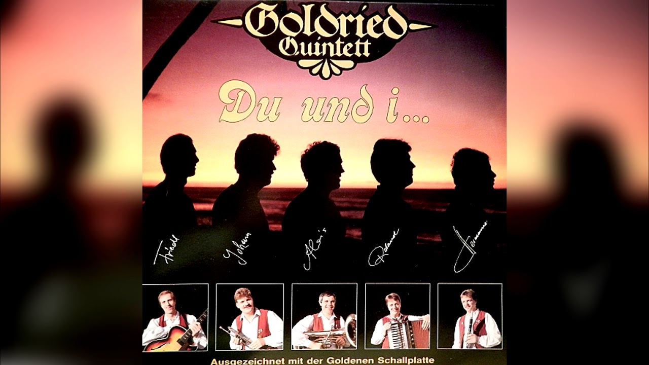 Goldried Quintett - Du und I (1987) - YouTube