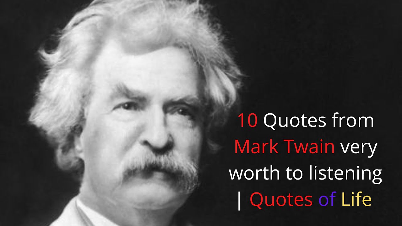 10 Quotes from Mark Twain Motivation Speech very worth to listening ...