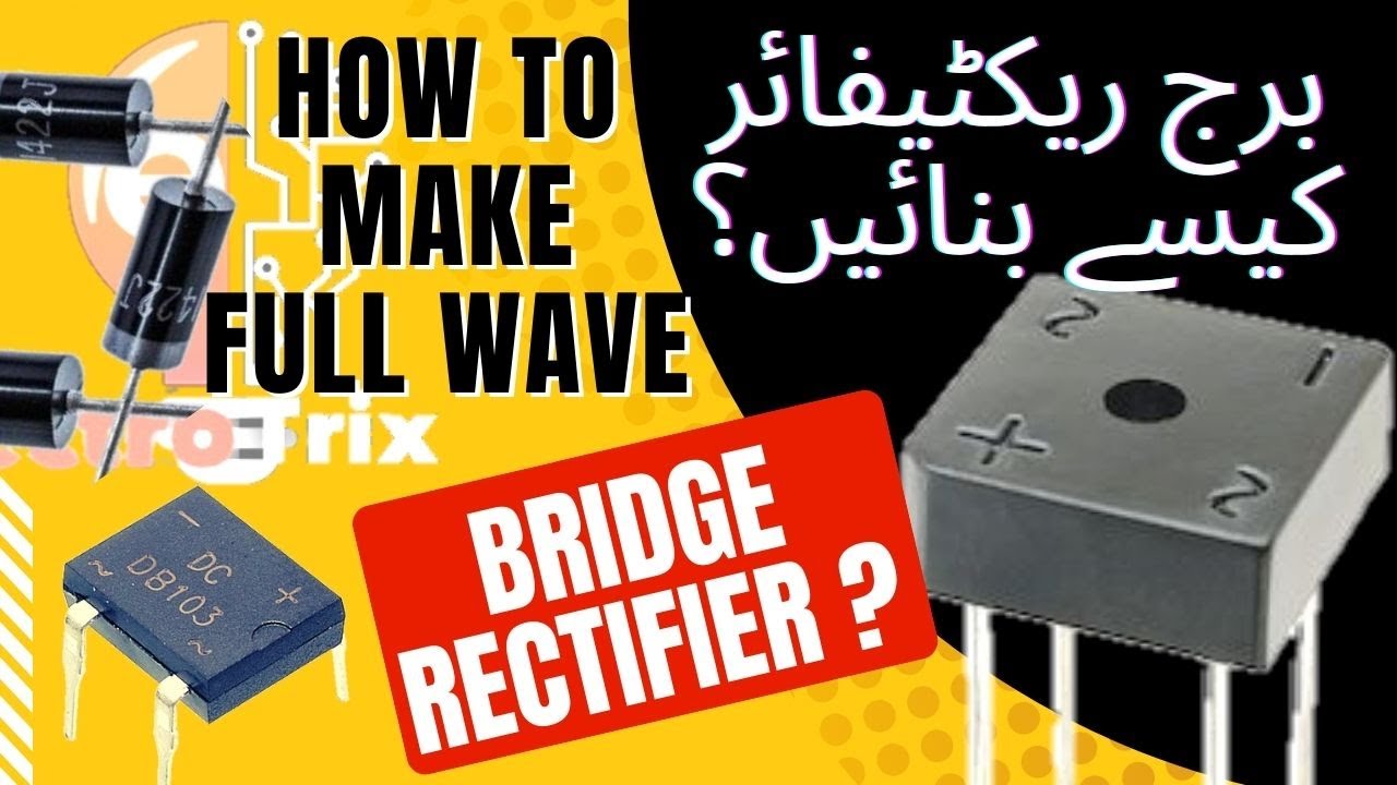 How to make full wave bridge rectifier - YouTube