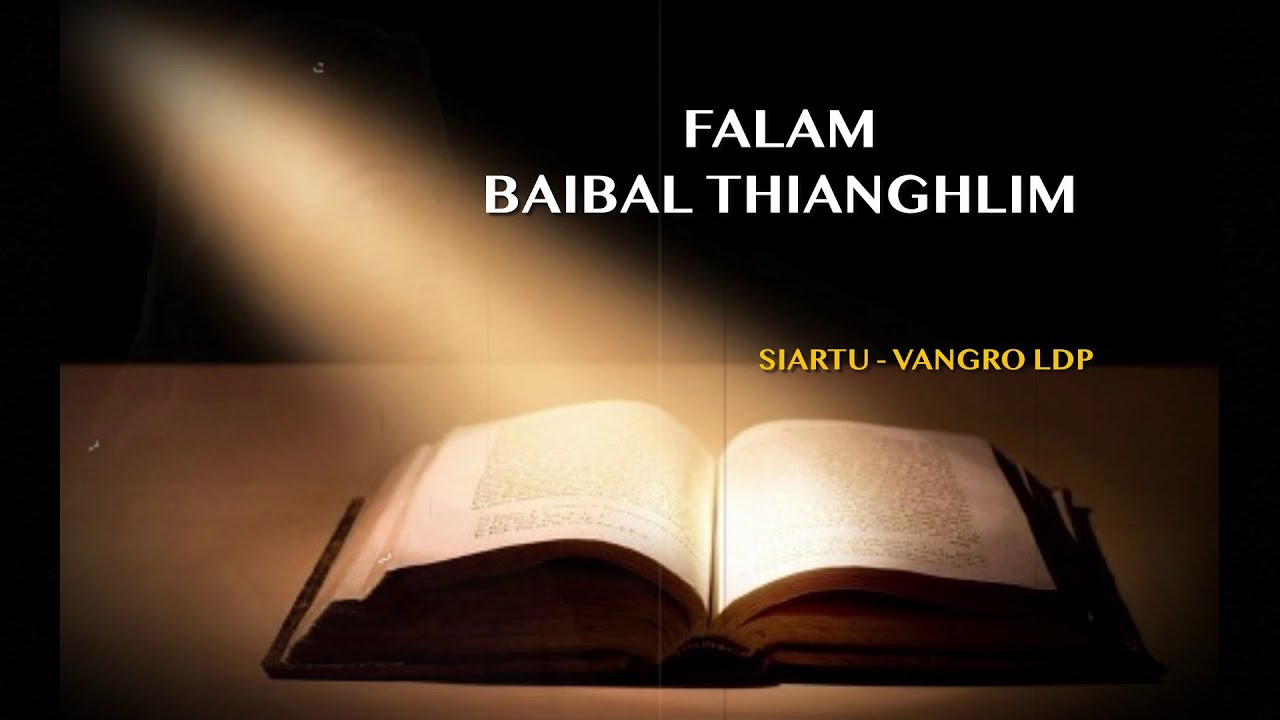 2- FALAM BAIBAL THIANGHLIM - VANGRO LDP - YouTube