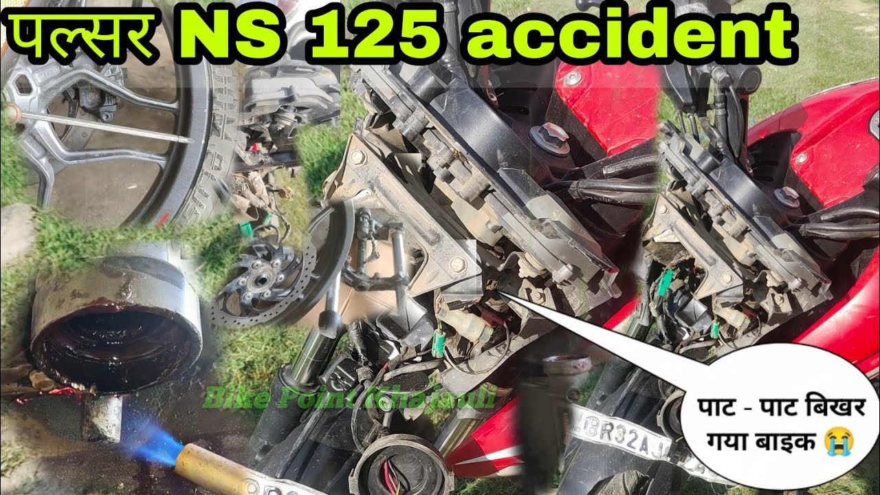 how to Bajaj Pulsar NS 125 accident bike Kaise repair Karen | how to ...
