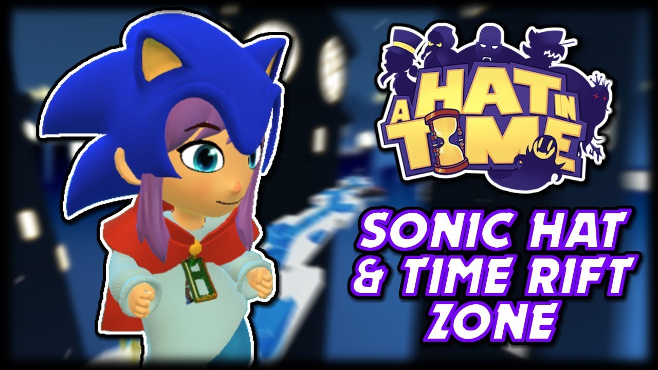 Sonic Hat & Time Rift Zone | A Hat in Time Mod Showcase - YouTube
