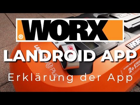 WORX Landroid - App Erklärung