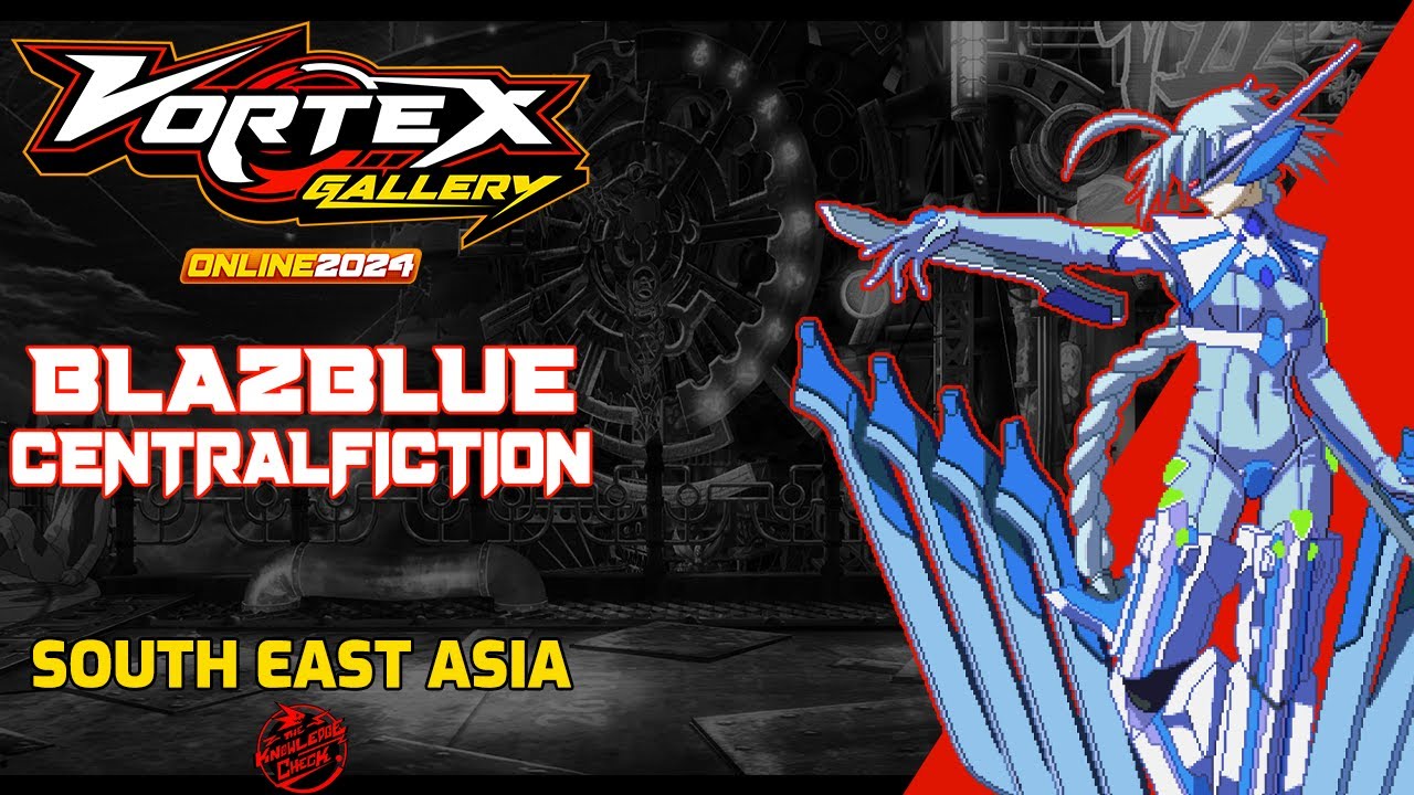 Vortex Gallery Online 2024 | Blazblue Centralfiction (SEA) - YouTube