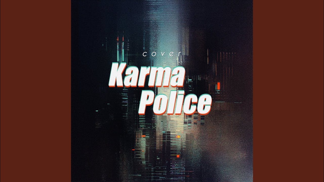 Karma Police (Cover) - YouTube