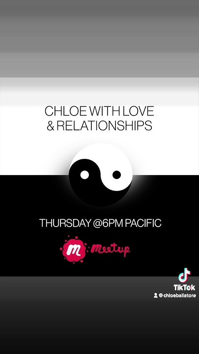 https://www.meetup.com/chloe-with-love-and-relationships-%EF%B8%8F ...