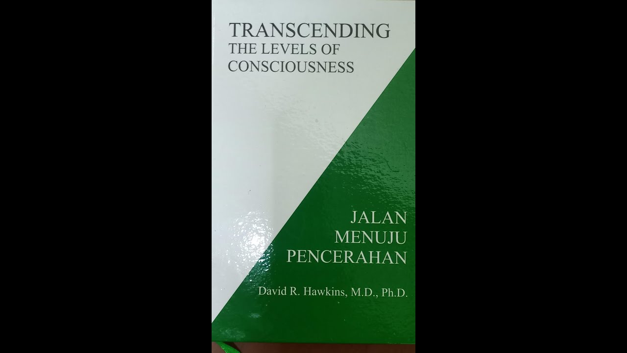 PART - 1 "Preview Buku "Transcending Level of Consciousness" David R ...