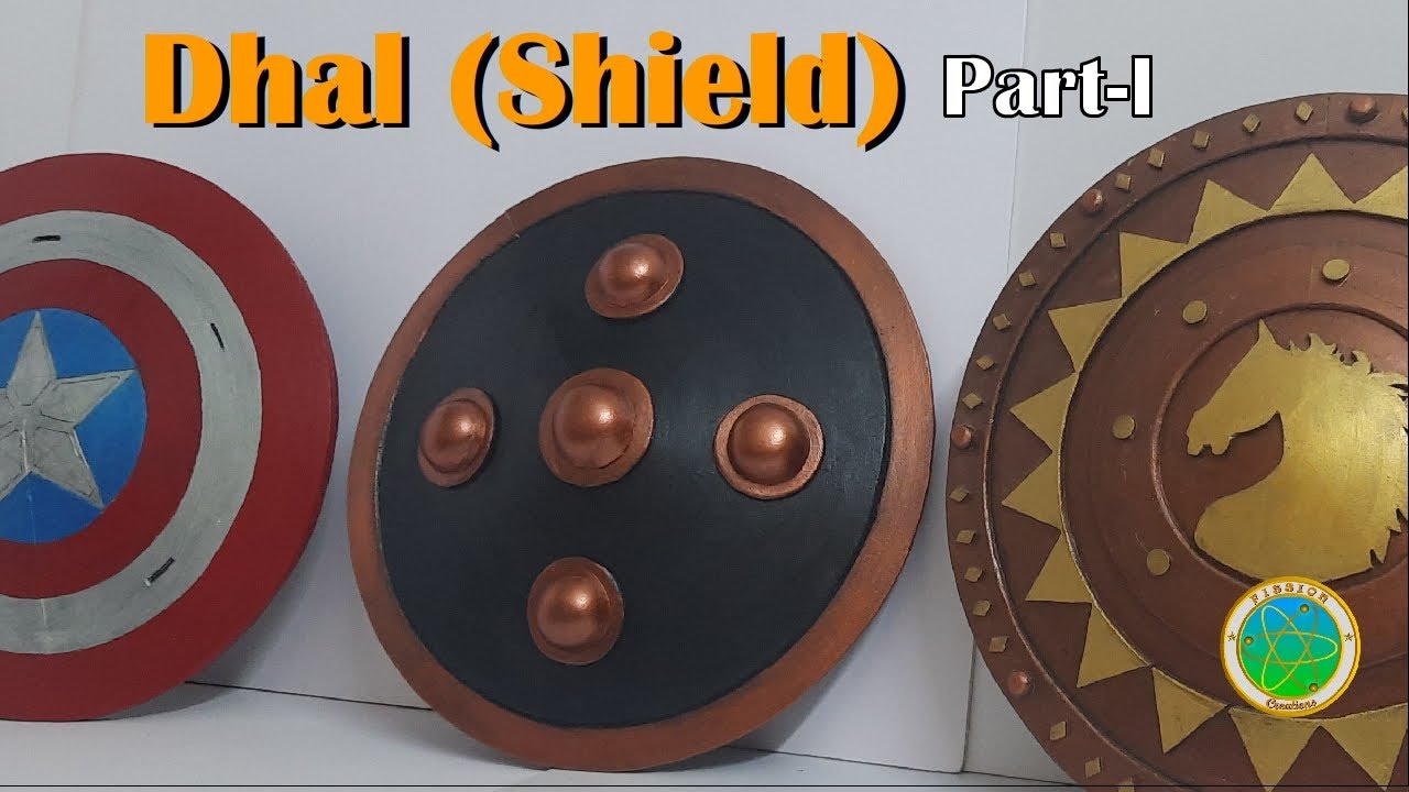 DIY Dhal (Shield) Part I - YouTube