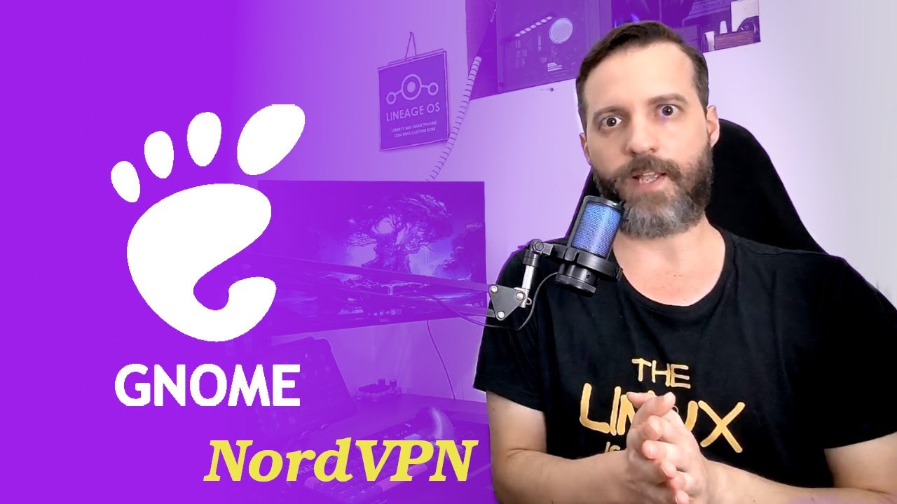 NordVPN no Linux pelo Gnome Shell, seja no Ubuntu, Fedora, Arch Linux e ...