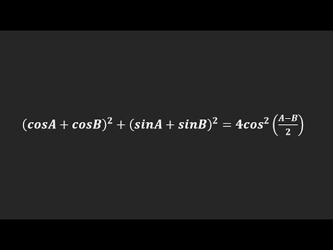 Prove that: (cosA + cosB)^2 + (sinA + sinB)^2 = 4(cos((A - B)/2))^2 ...