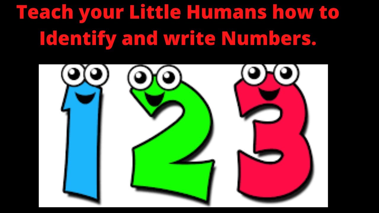 Teach your Little Humans how to Identify and write numbers at home 1 ...