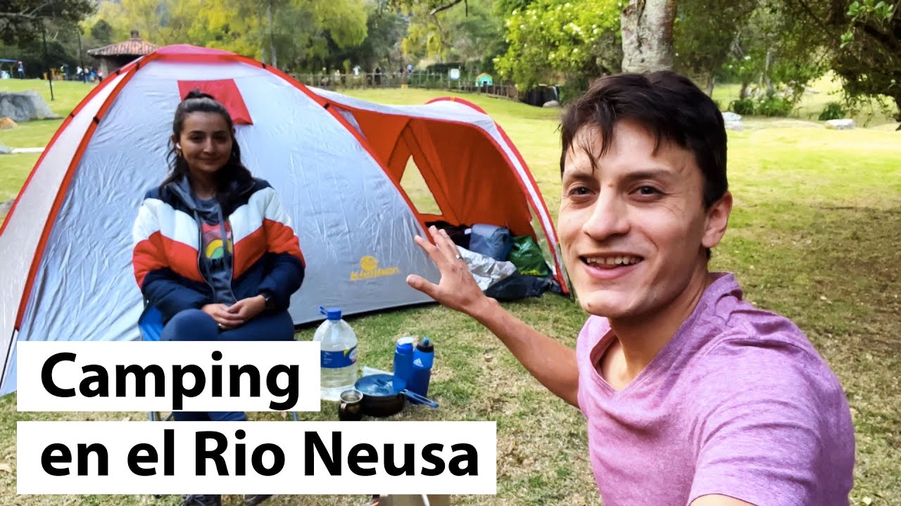 CAMPING en el PARQUE RÍO NEUSA: la escapada perfecta desde BOGOTÁ - YouTube