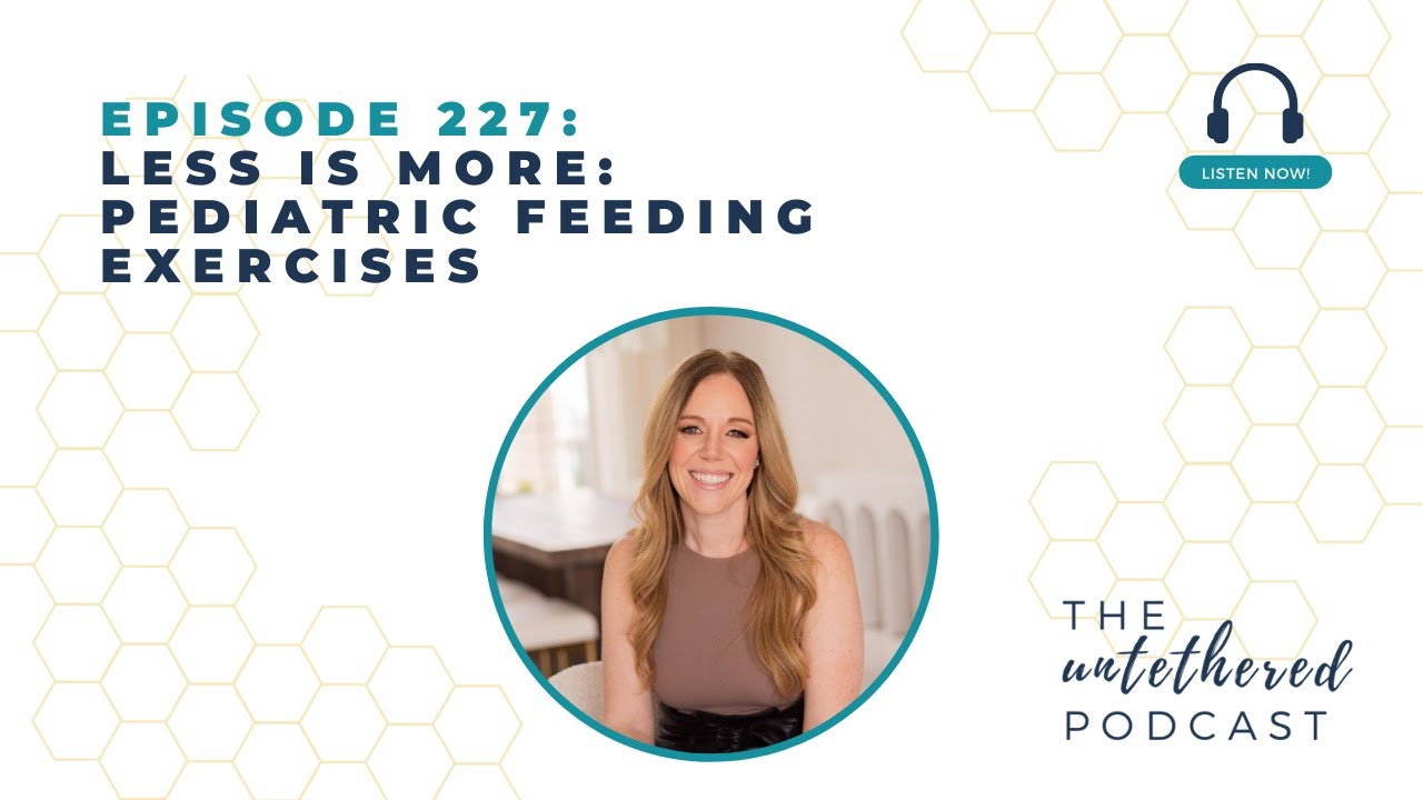 Episode 227: Less Is More: Pediatric Feeding Exercises - YouTube