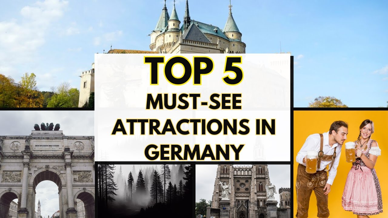 Must See Attractions in Germany: Top 5 Destinations You Can't Miss ...