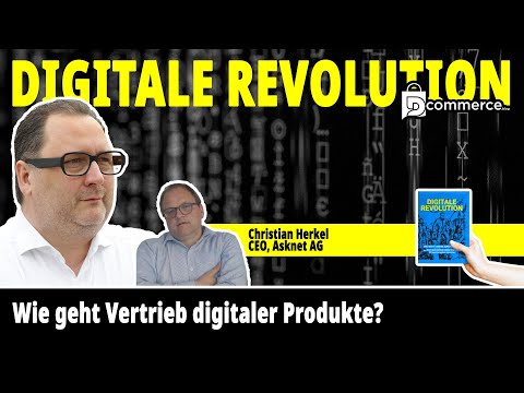 Christian Herkel | Wie geht Vertrieb digitaler Produkte? 📦 | Digitale Revolution ✊ | e-Commerce