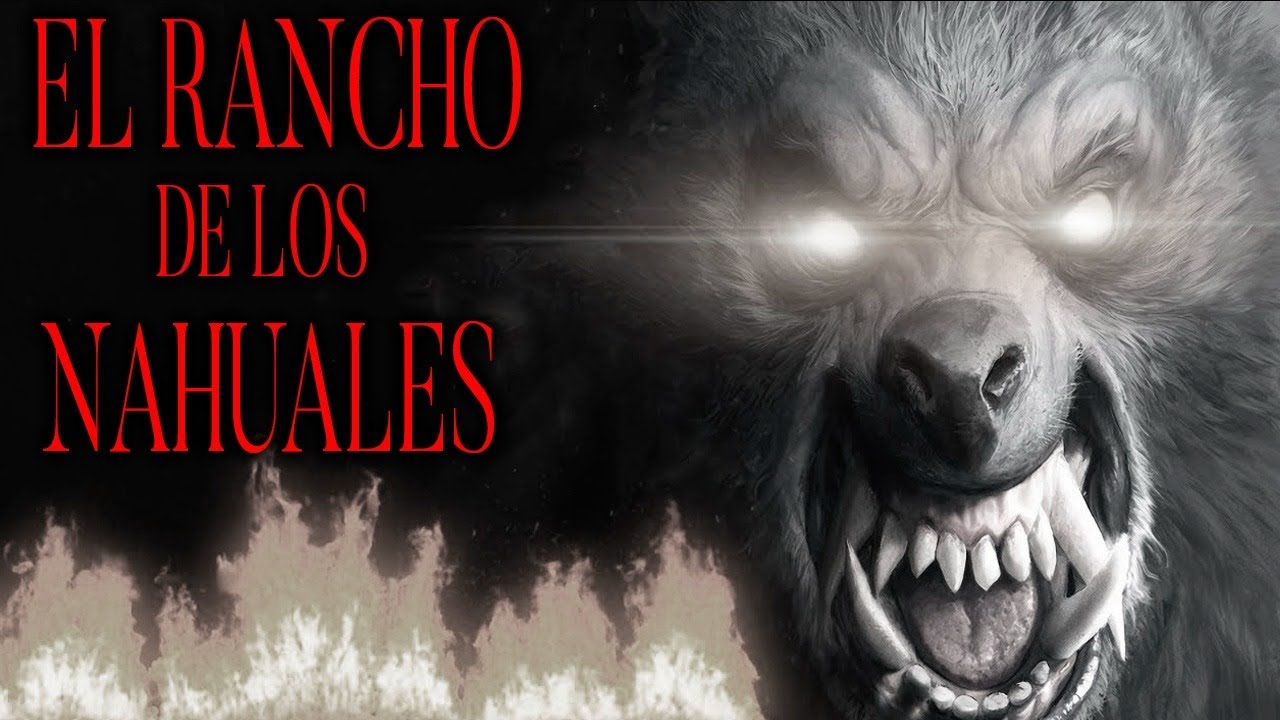 EL ATERRADOR RANCHO DONDE LOS NAHUALES SE ESCONDEN-(Relatos De Terror ...