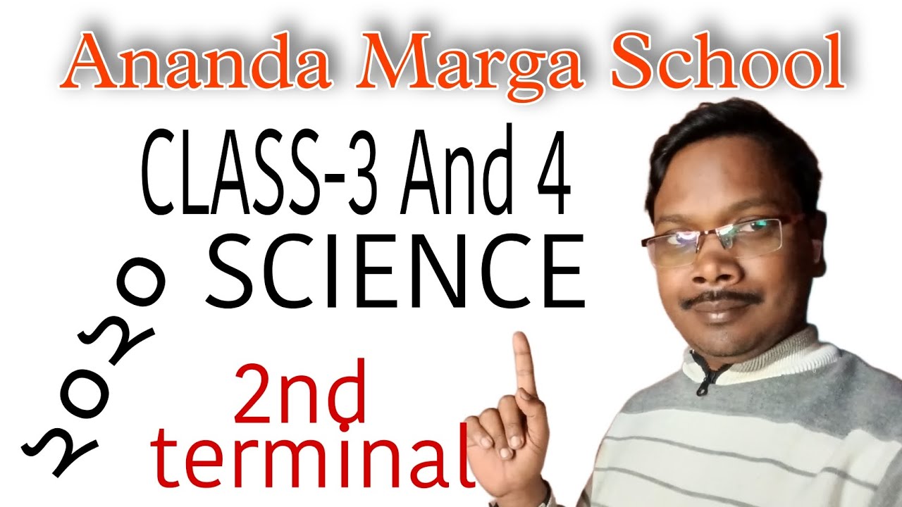 ananda marga school 2nd terminal science question । class-3 । class 4 । science Bengal - YouTube