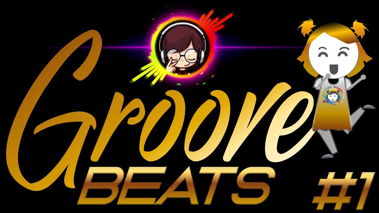 Groove Beats #1 - YouTube