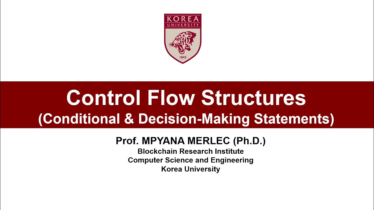 3. Control Flow Structures Conditional and Decision Making Statements - YouTube