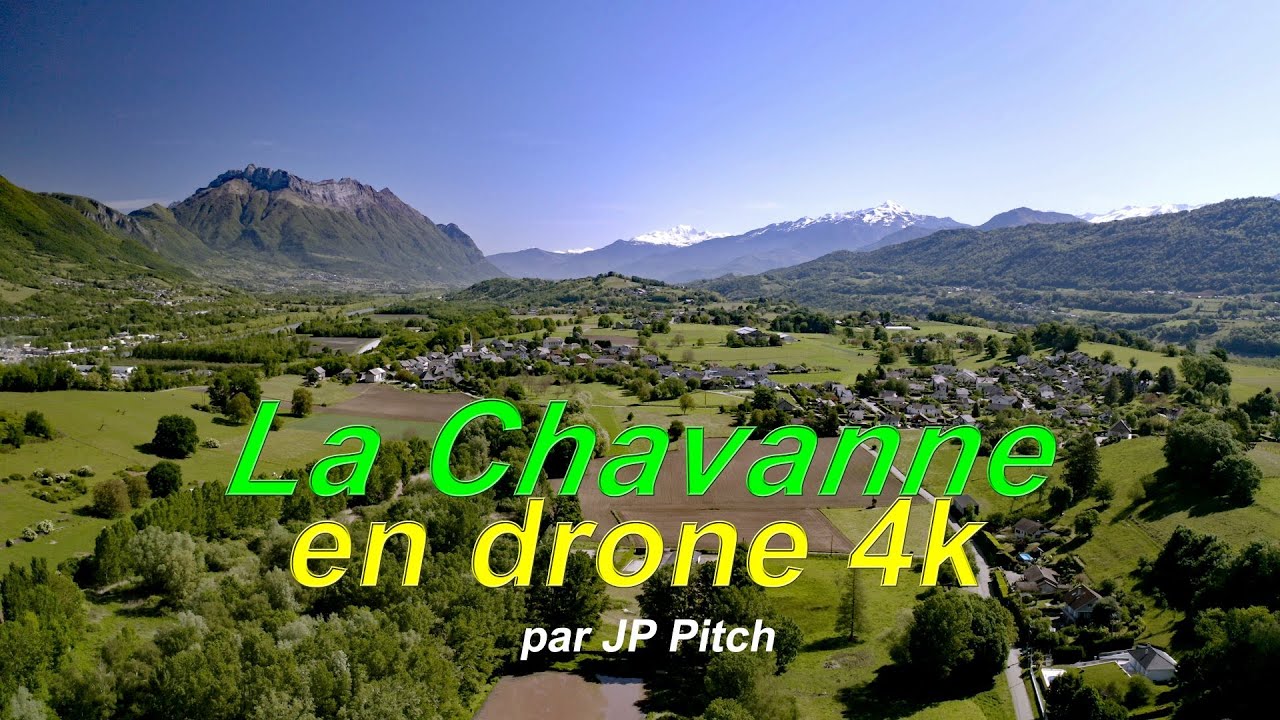 Drone 4k à LA CHAVANNE (Savoie) - YouTube