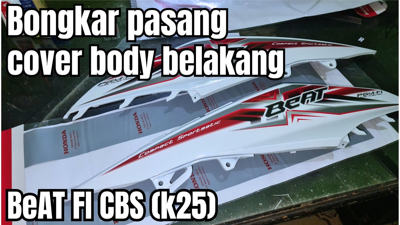 "Cara Mudah Pasang Cover Body Belakang Honda BeAT FI | Full Tutorial ...