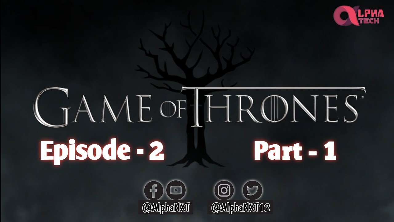Game Of Thrones - Episode 2 - The Lost Lords | Part 1 | Gameplay - YouTube